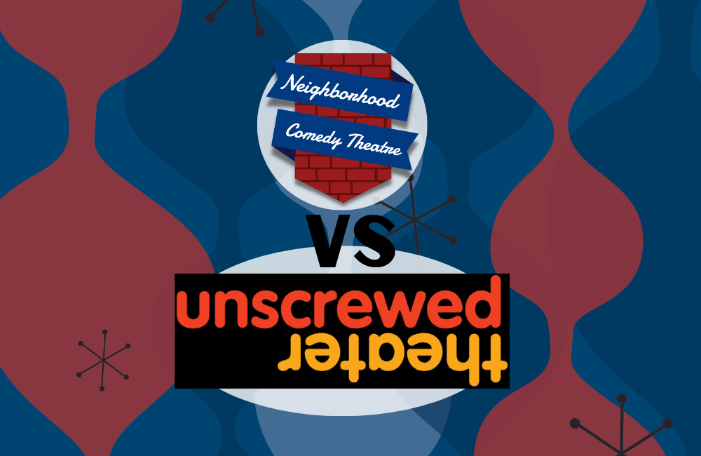NCT VS UNSCREWED (1000 × 650 px) | Neighborhood Comedy Theatre