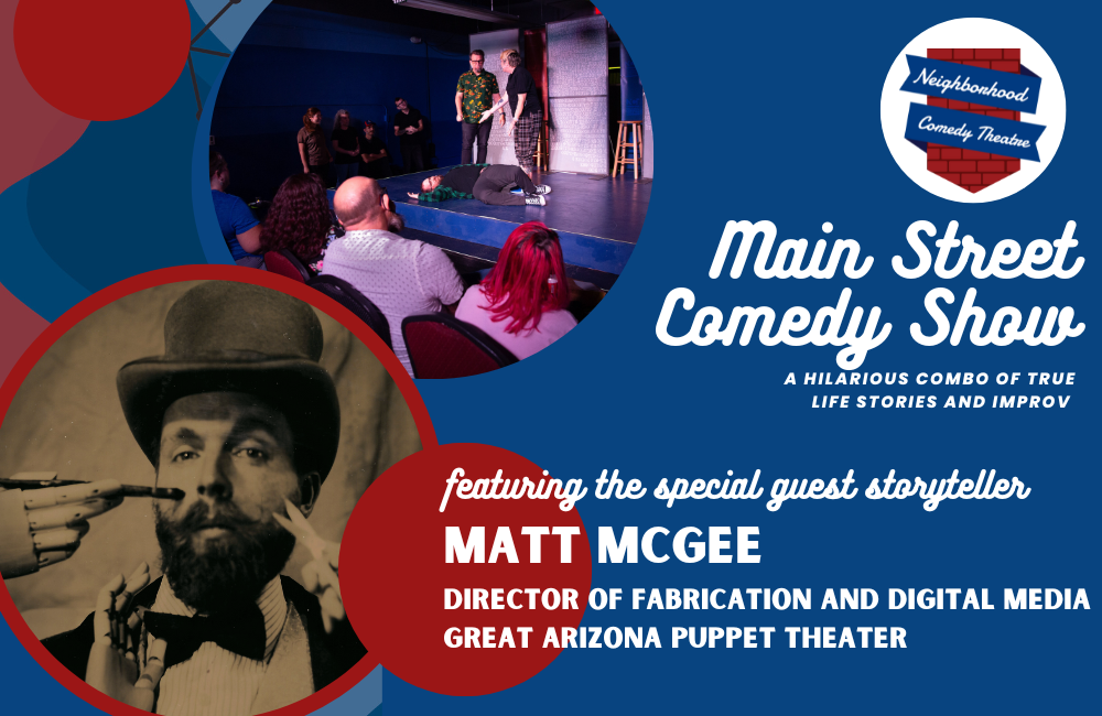 Main street Comedy show Featuring Matt McGee - Neighborhood Comedy Theatre