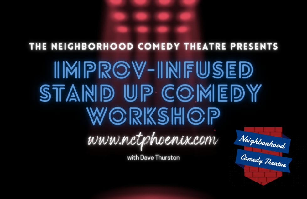 Improv Infused Stand up comedy workshop - Neighborhood Comedy Theatre